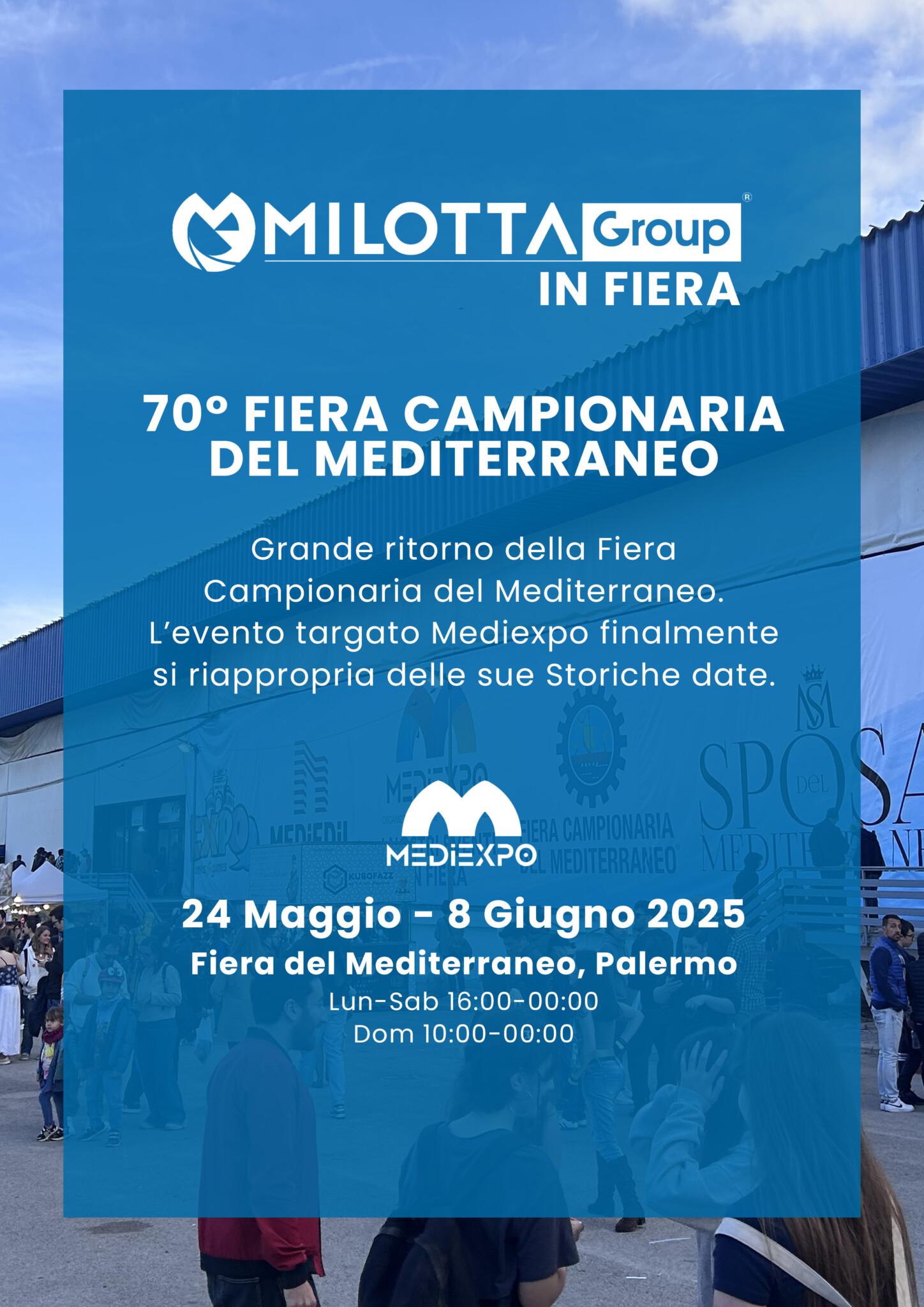 Milotta Group alla 70° Fiera Campionaria del Mediterraneo - Milotta Group